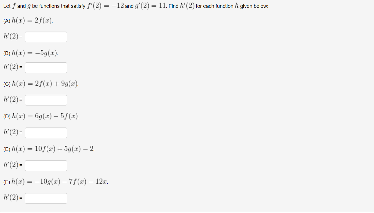 Solved Let f and g be functions that satisfy f′(2)=−12 and | Chegg.com Solved Let f and g be functions that satisfy f′(2)=−12 and | Chegg.com