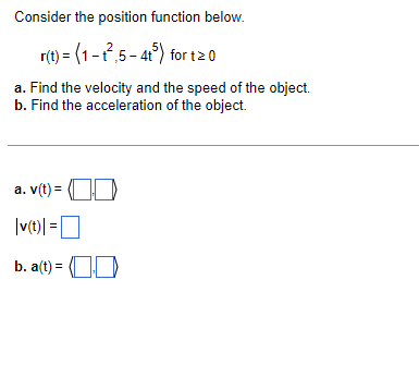 Solved Consider the position function below. | Chegg.com