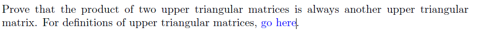 Solved Prove that the product of two upper triangular | Chegg.com
