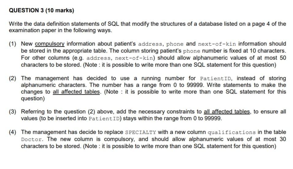 Solved QUESTION 3 (10 marks) Write the data definition | Chegg.com Solved QUESTION 3 (10 marks) Write the data definition | Chegg.com