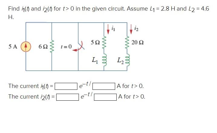 Solved Find i1(t) and i2(t) for t > 0 in the given circuit. | Chegg.com