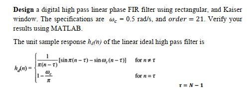 Design a digital high pass linear phase FIR filter | Chegg.com