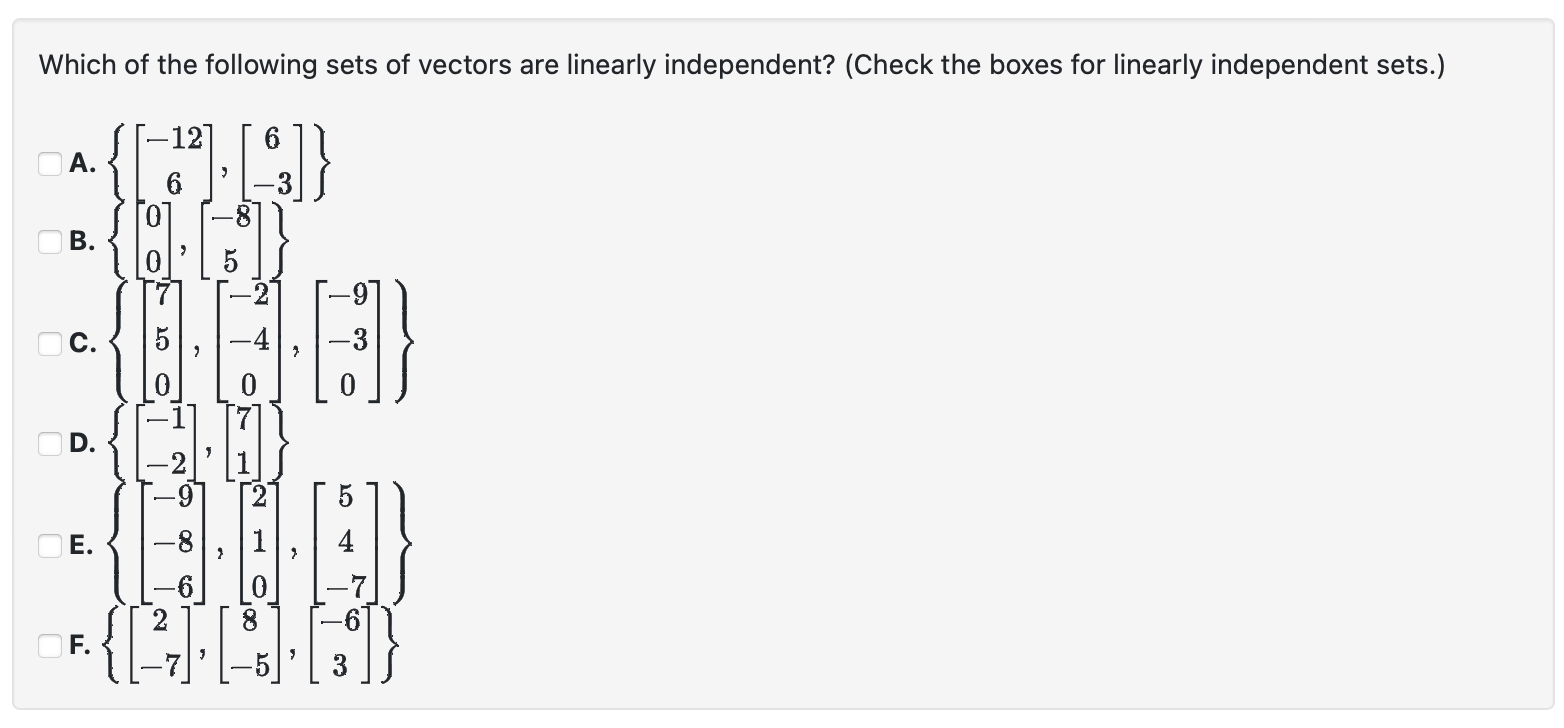 Solved Which of the following sets of vectors are linearly | Chegg.com