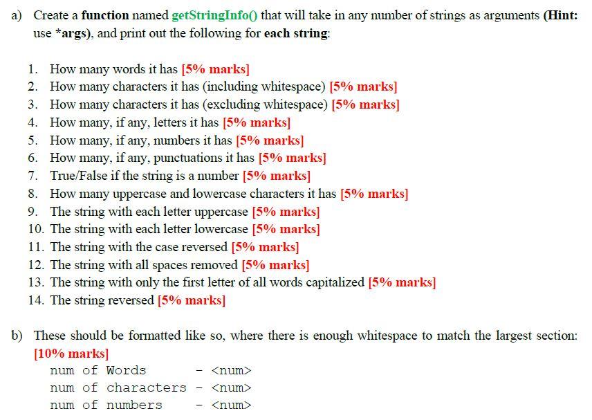 Solved a) Create a function named getStringInfo() that will | Chegg.com