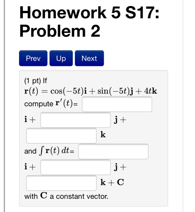 Solved If r(t) = cos (-5t) i +sin(-5t)j + 4tk compute r' | Chegg.com