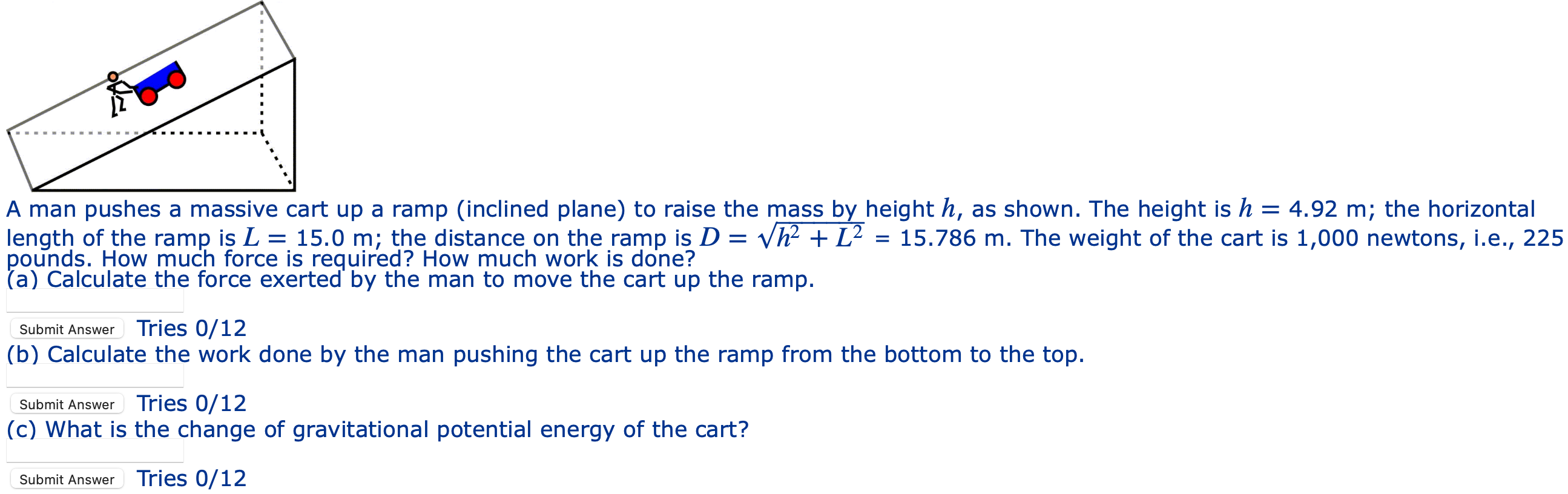 Solved A man pushes a massive cart up a ramp (inclined | Chegg.com