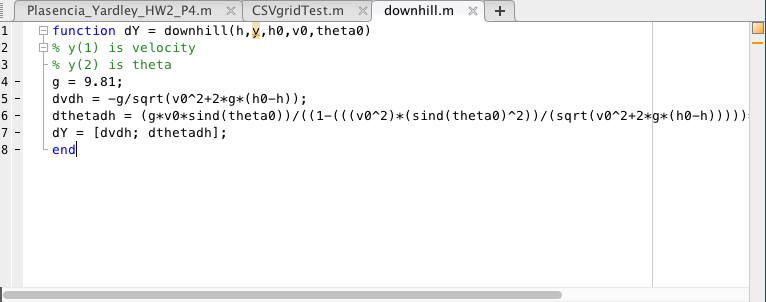 + 1 2 3 4 5 6 Plasencia_Yardley_HW2_P4.m x | Chegg.com
