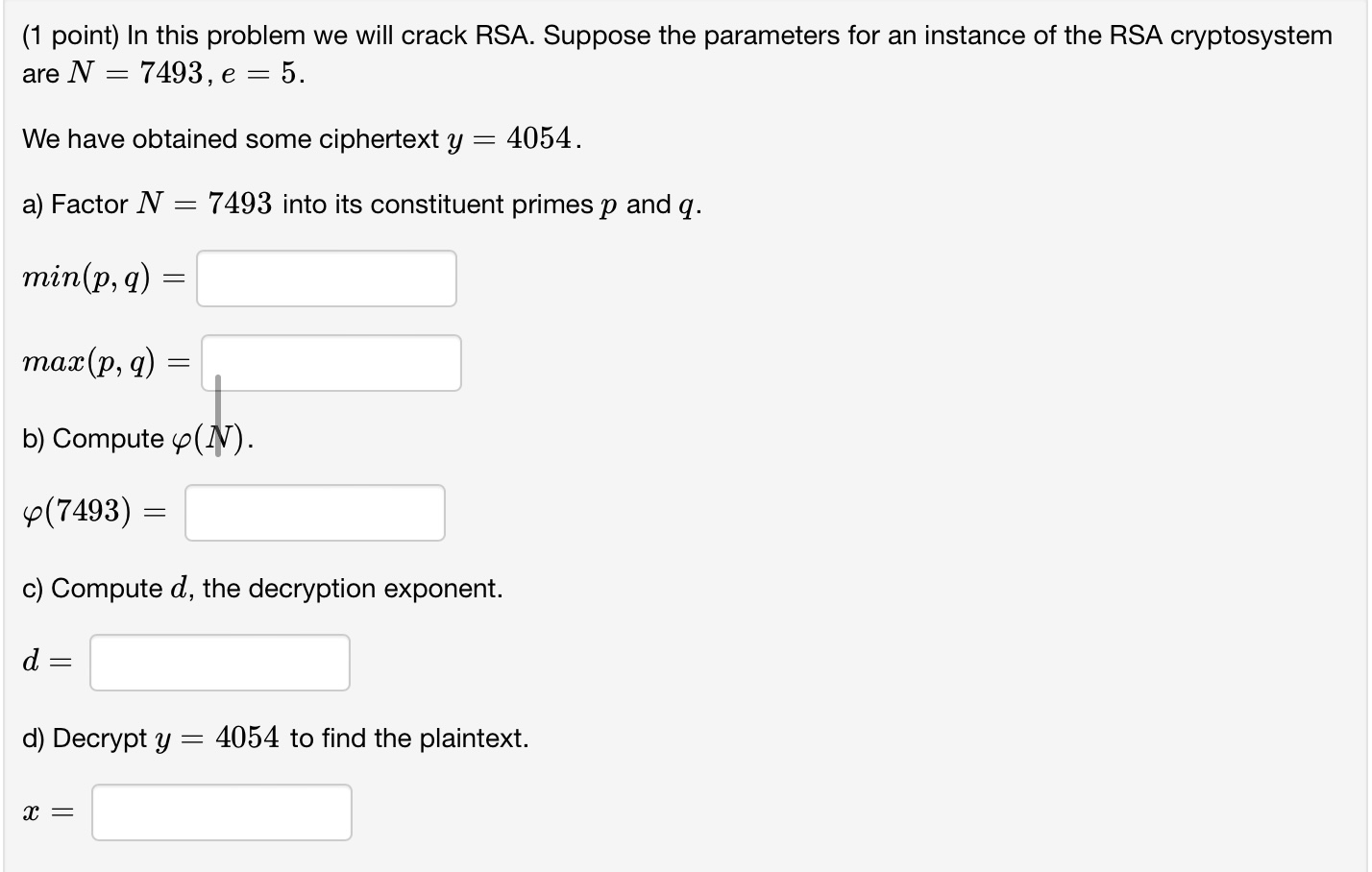 Solved (1 ﻿point) ﻿In this problem we will crack RSA. | Chegg.com