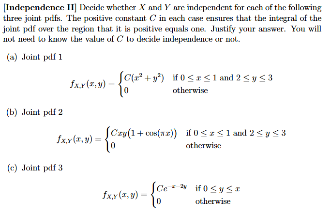 Solved Independence II] ﻿Decide whether X and Y are | Chegg.com