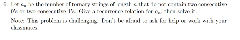 Solved Let an be the number of ternary strings of length n | Chegg.com