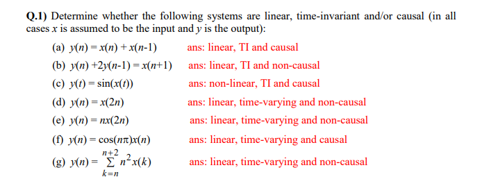 Solved Q.1) Determine whether the following systems are | Chegg.com