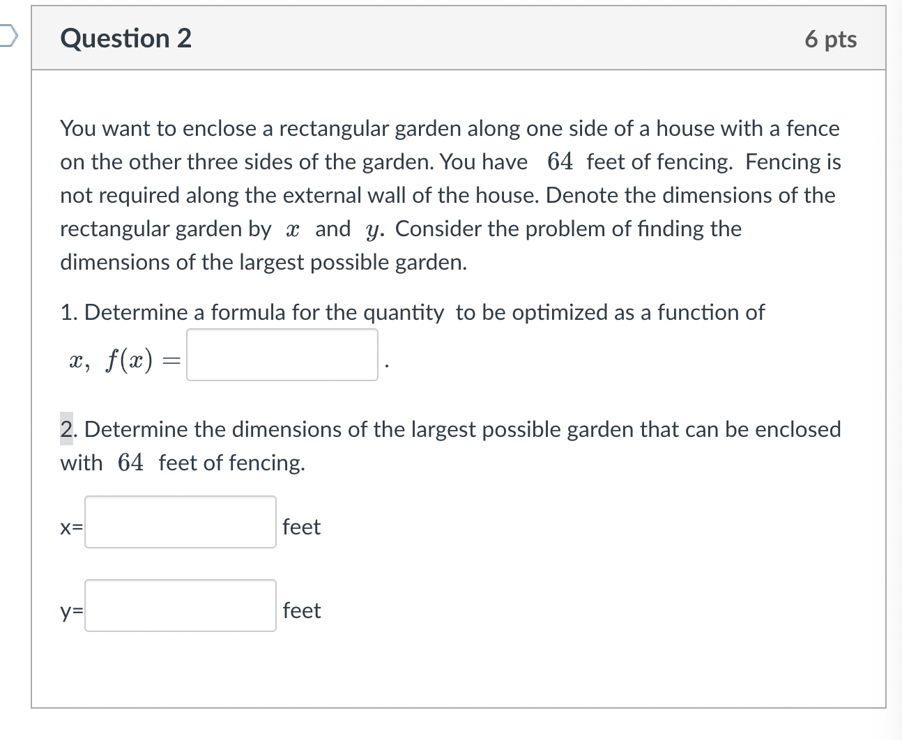 Solved Question 2You want to enclose a rectangular garden | Chegg.com