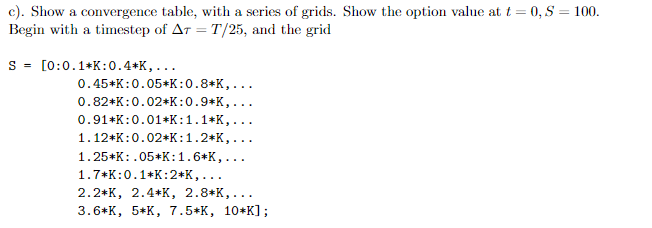 c). Show a convergence table, with a series of grids. | Chegg.com