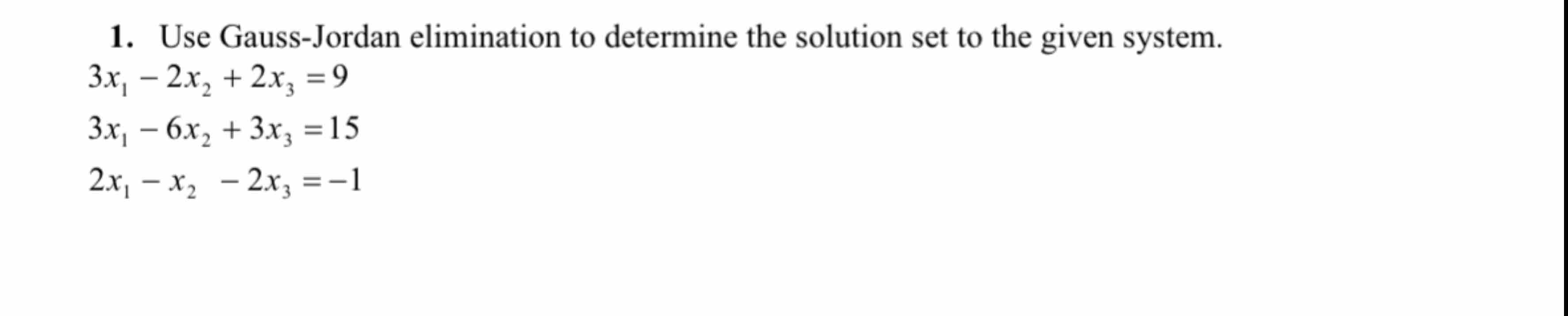 Solved Use Gauss-Jordan elimination to determine the | Chegg.com
