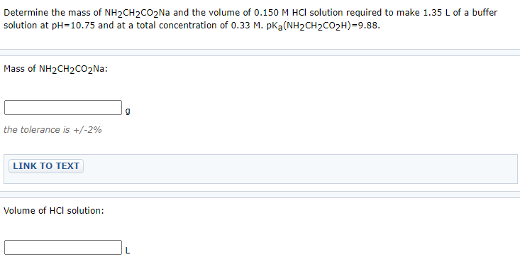 Solved Determine the mass of NH2CH2CO2Na and the volume of | Chegg.com