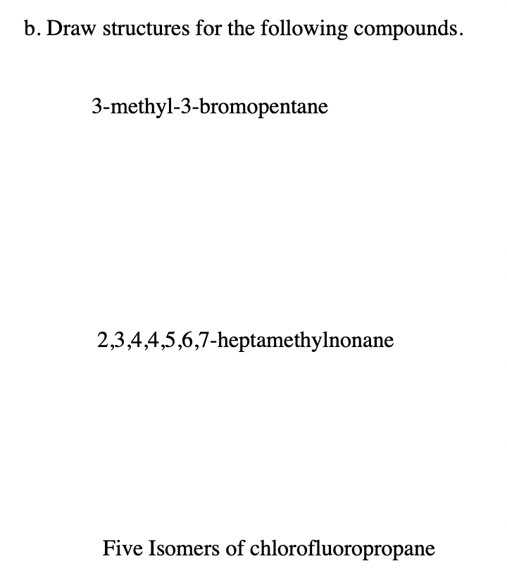 Solved 5. Nomenclature ( 20 points). a. Give the IUPAC name | Chegg.com