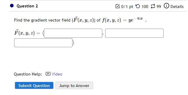 Solved Find the gradient vector field (F(x,y,z)) of | Chegg.com