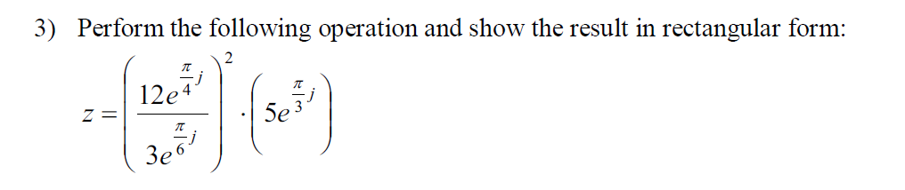 Solved 3) Perform the following operation and show the | Chegg.com