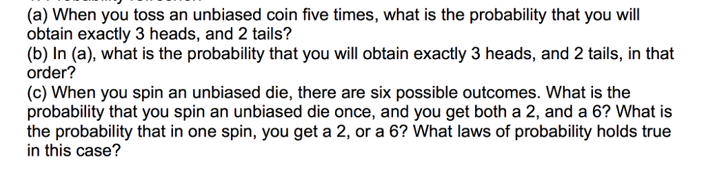 Solved (a) When you toss an unbiased coin five times, what | Chegg.com
