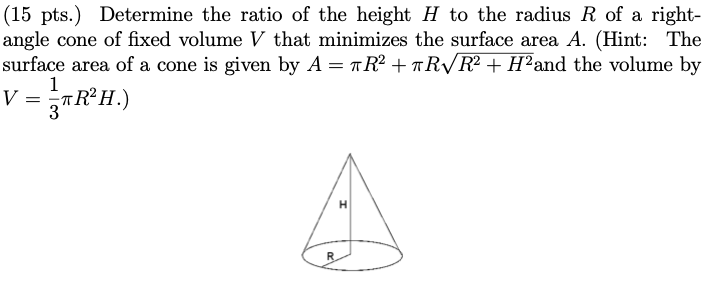 Solved (15 pts.) Determine the ratio of the height H to the | Chegg.com