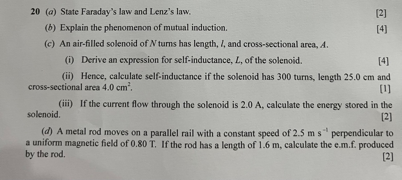 Solved 20 (a) State Faraday's law and Lenz's law. [2] (b) | Chegg.com