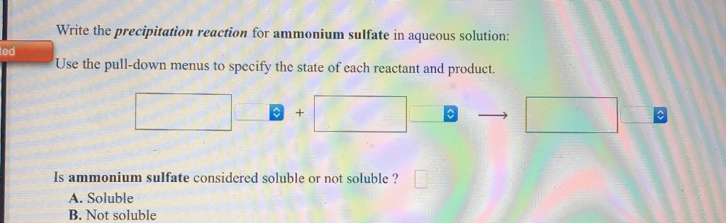 Solved Write the precipitation reaction for ammonium sulfate | Chegg.com