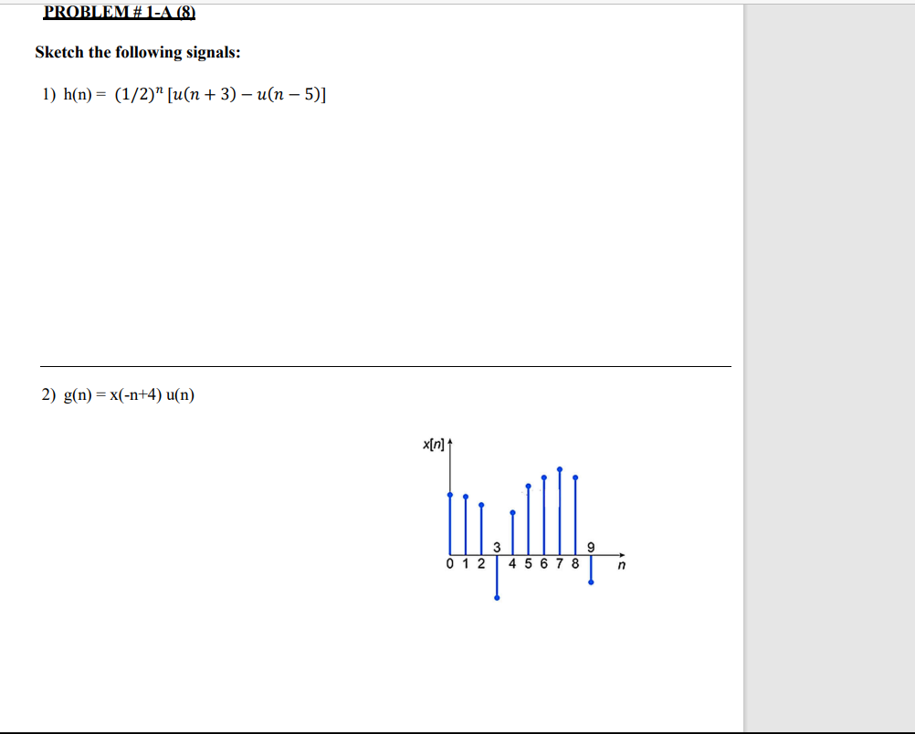 Solved Sketch the following signals: 1) | Chegg.com
