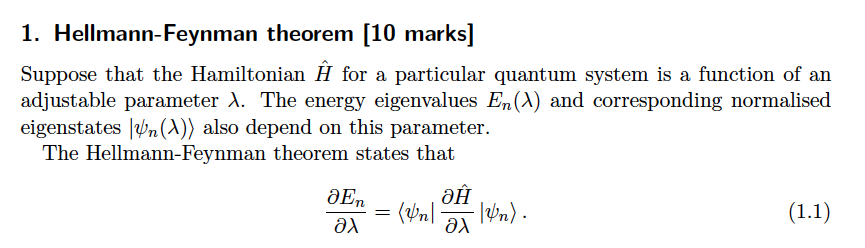Solved 1. Hellmann-Feynman theorem [10 marks] Suppose that | Chegg.com
