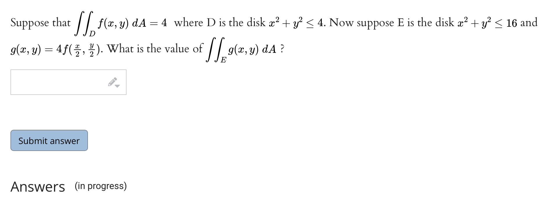 Solved Suppose that ∬Df(x,y)dA=4 where D is the disk | Chegg.com