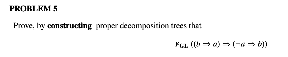 Solved PROBLEM 5 Prove, by constructing proper decomposition | Chegg.com
