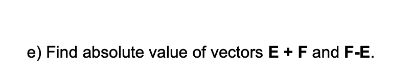 Solved 11. \12 a) Characterize vector E in terms of unit | Chegg.com