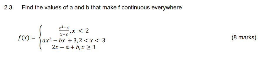 Solved 3. Find the values of a and b that make f continuous | Chegg.com