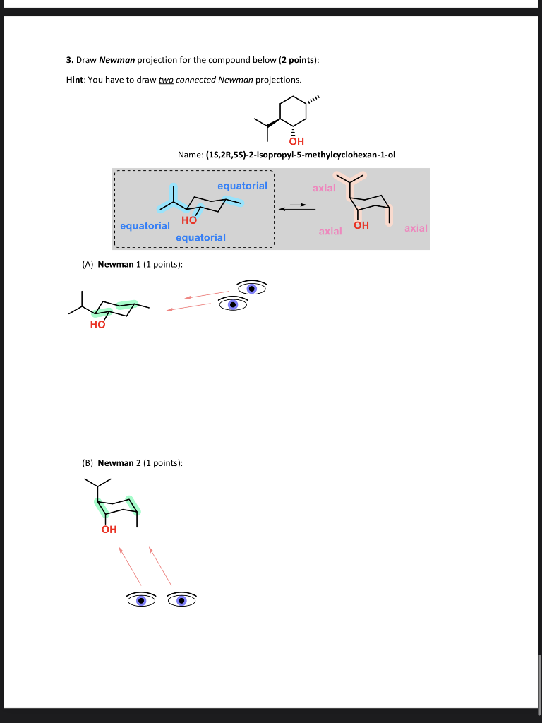 Solved 3. Draw Newman projection for the compound below (2 | Chegg.com