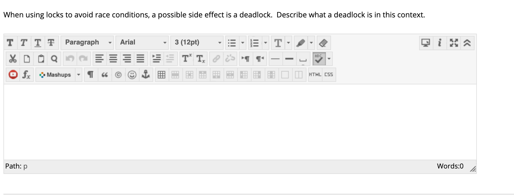 Solved When using locks to avoid race conditions, a possible | Chegg.com