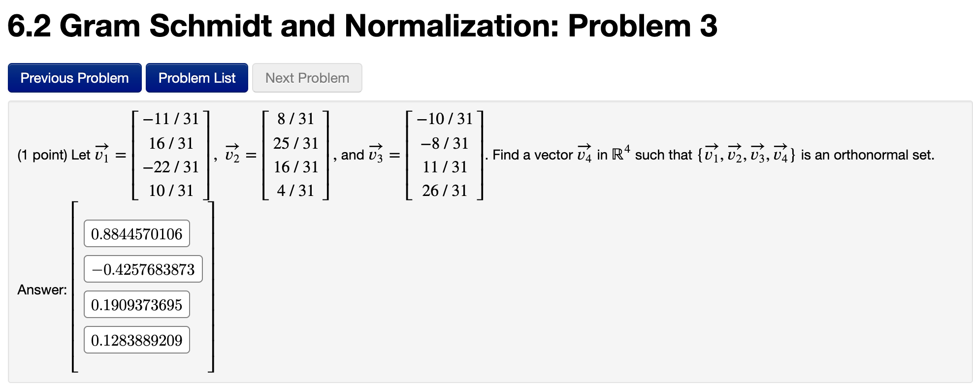 Solved 6.2 Gram Schmidt and Normalization: Problem 3 | Chegg.com