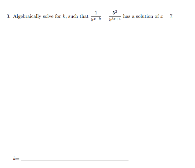 3. ﻿Algebraically solve for k, ﻿such that | Chegg.com
