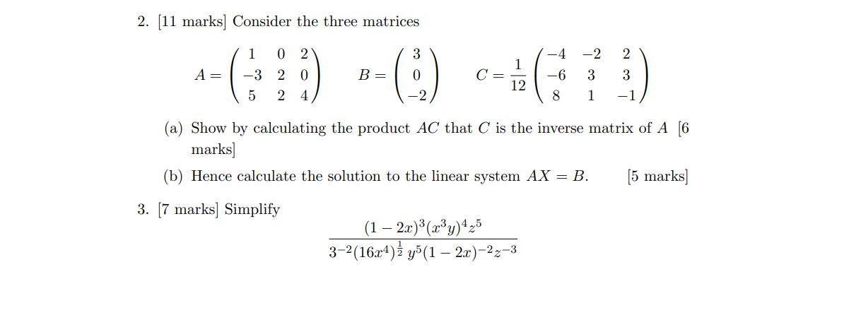 Solved 2. [11 marks] Consider the three matrices | Chegg.com