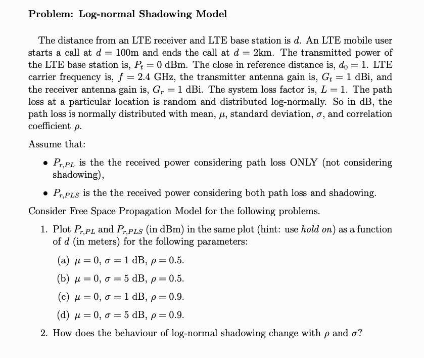 Problem: Log-normal Shadowing Model The distance from | Chegg.com