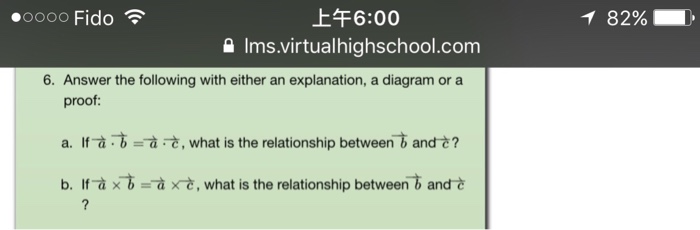 Solved ??6:00 ? Ims.virtualhighschool.com .0000 Fido ?82% 6. | Chegg.com