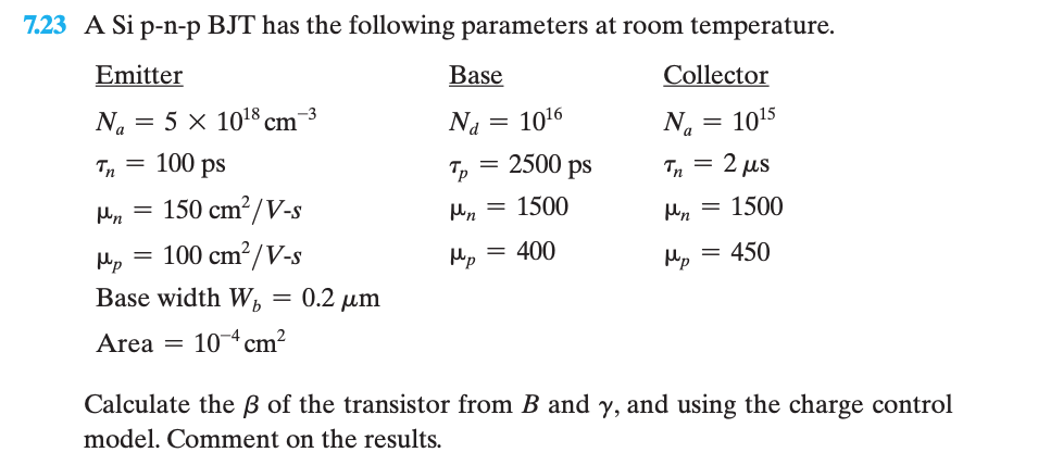 Solved 23 A Si p-n-p BJT has the following parameters at | Chegg.com