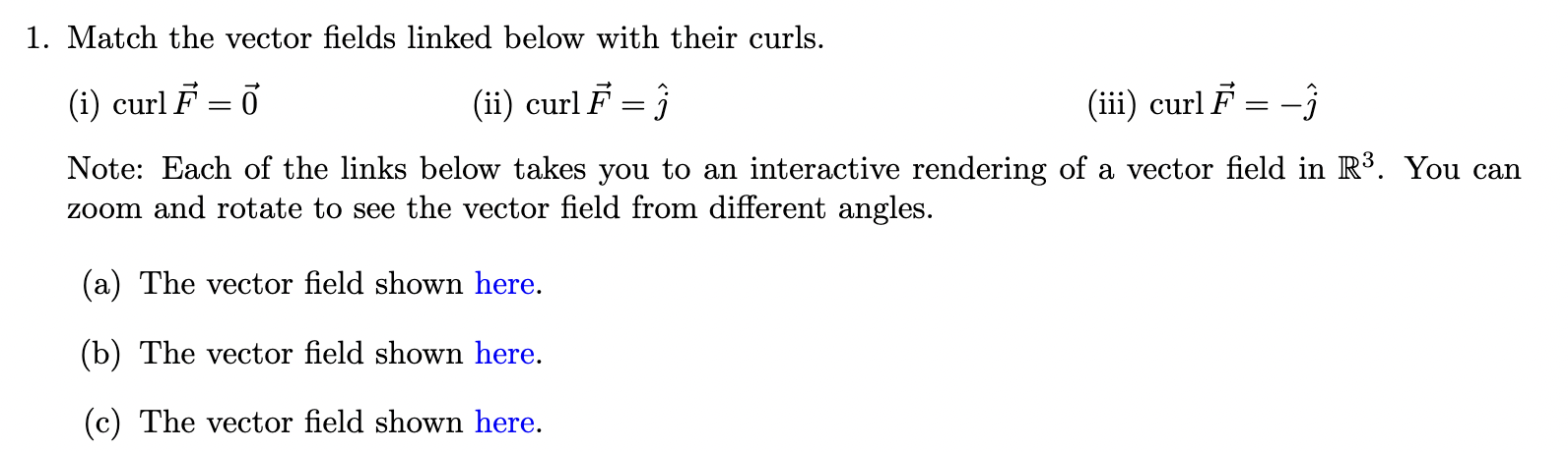 Solved 1. Match the vector fields linked below with their | Chegg.com
