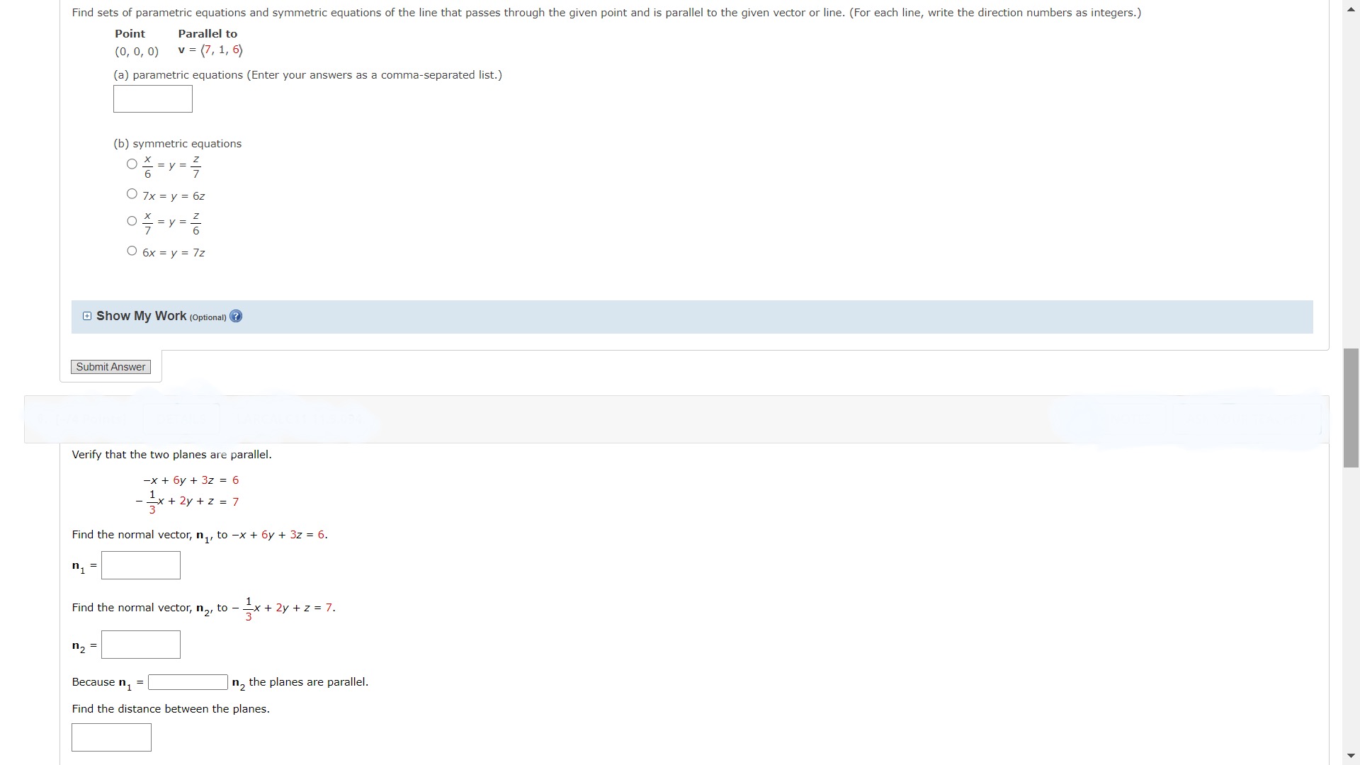 Solved Point Parallel to (0,0,0)v= 7,1,6 (a) parametric | Chegg.com