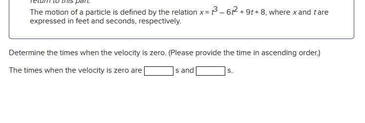 Solved The motion of a particle is defined by the relation | Chegg.com