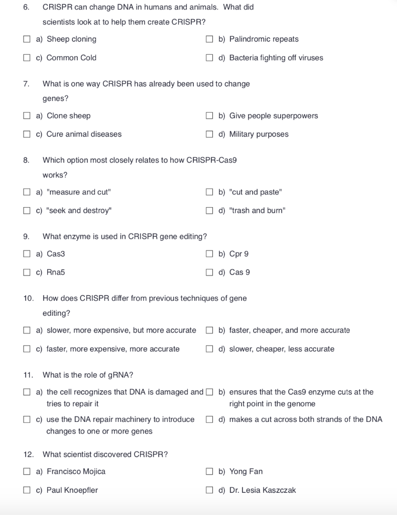 Solved 6. CRISPR can change DNA in humans and animals. What | Chegg.com