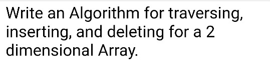 Solved Write an Algorithm for traversing, inserting, and | Chegg.com
