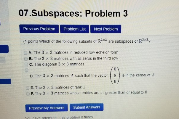 Solved 07 Subspaces Problem 3 Previous Problem Problem List