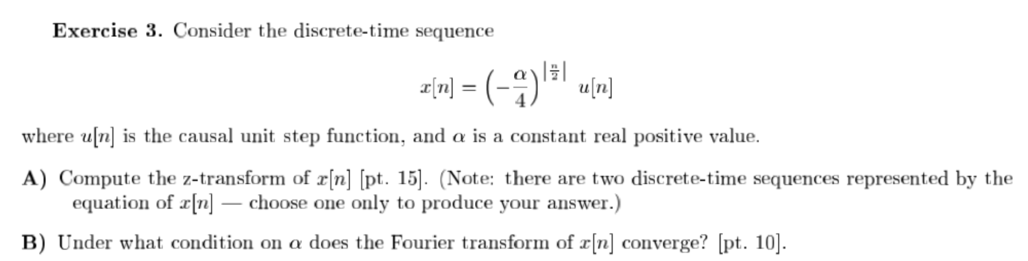 Solved Exercise 3. Consider the discrete-time sequence | Chegg.com
