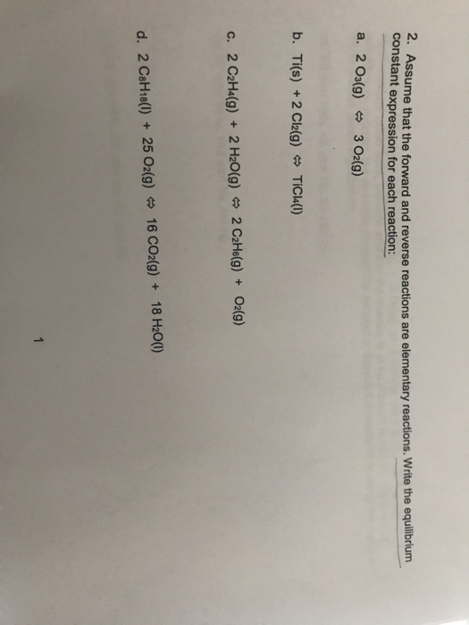 Solved 2. Assume that the forward and reverse reactions are | Chegg.com
