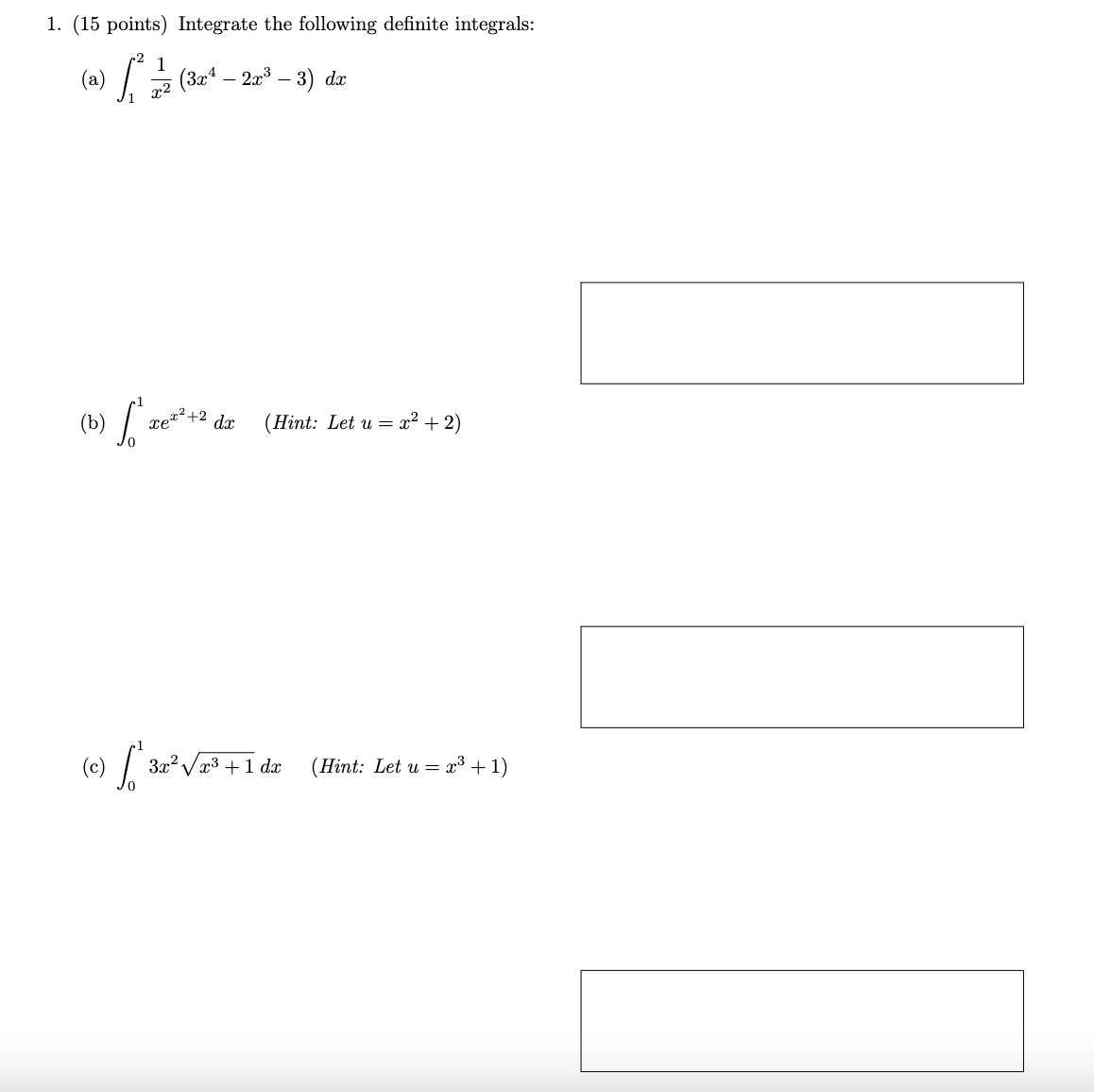 Solved 1. (15 points) Integrate the following definite | Chegg.com
