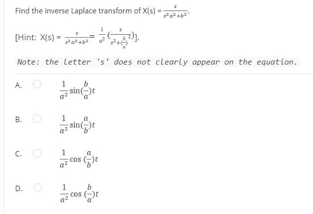 Solved S Find the inverse Laplace transform of X(s) = s2 a2 | Chegg.com